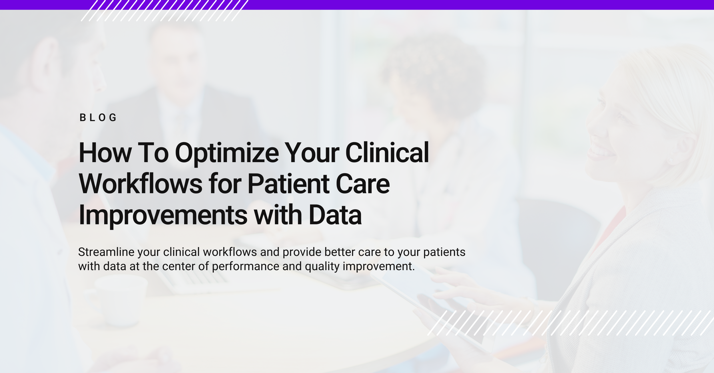 How To Optimize Your Clinical Workflows for Patient Care Improvements ...