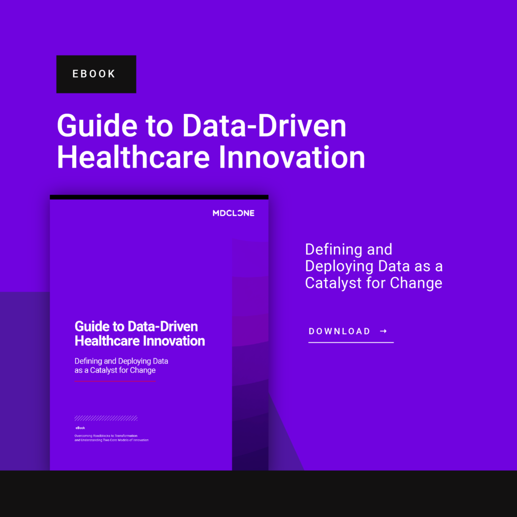 The Guide to Data-Driven Healthcare Innovation | MDClone